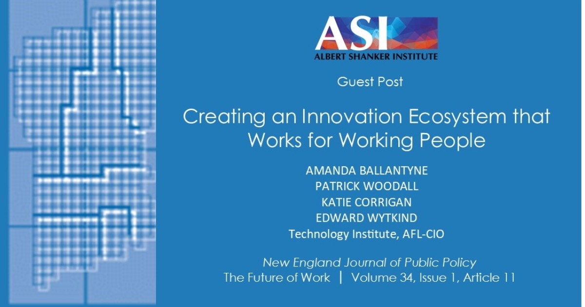 Creating an Innovation Ecosystem that Works for Working People ...