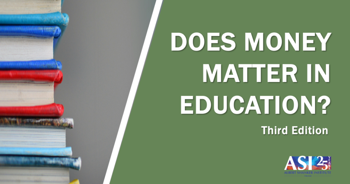 Does Money Matter in Education? (Third Edition) | Shanker Institute
