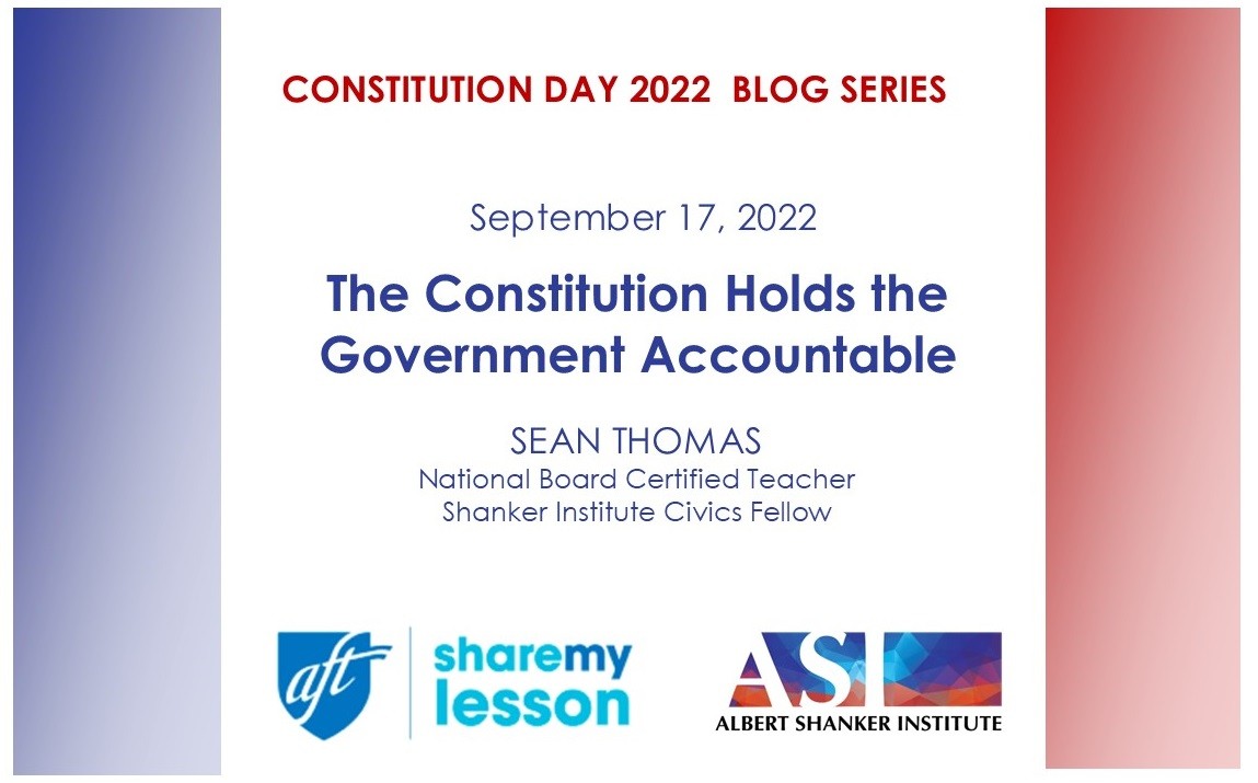 The Constitution Holds the Government Accountable | Shanker Institute